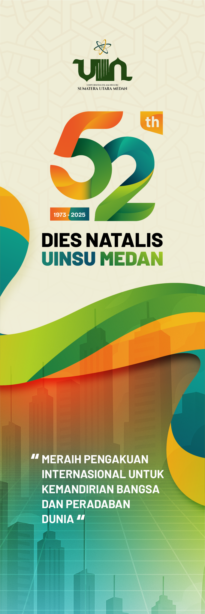 UIN Sumatera Utara Medan Siap Gelar Dies Natalis ke-52: Meraih ...